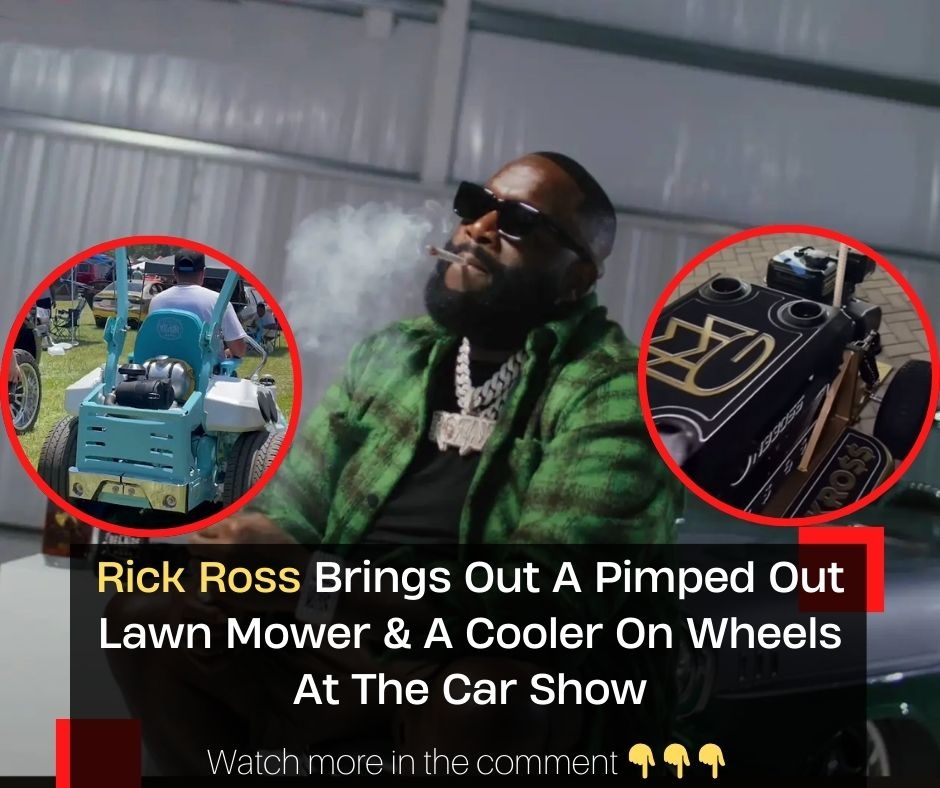 Rick Ross Brings Out A Pimped Out Lawn Mower & A Cooler On Wheels At ...