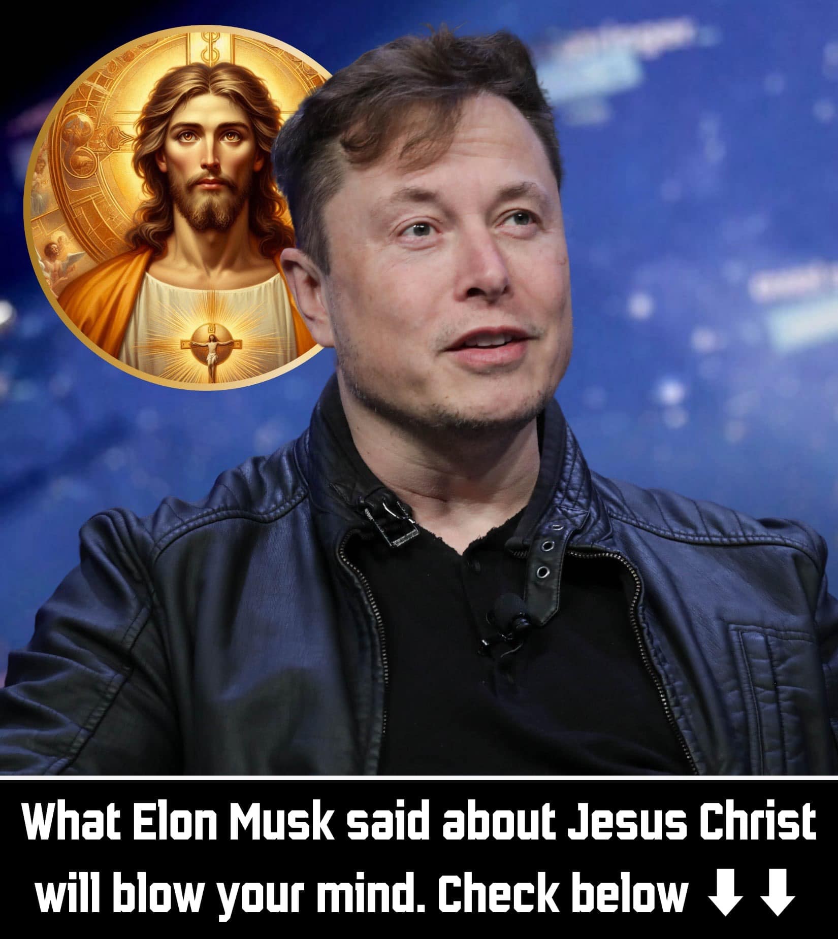 What Elon Musk said about Jesus Christ surprised everyone. “If Jesus is ...
