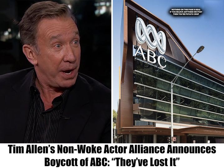 Tim Allen’s Non-Woke Actor Alliance Declares ABC Boycott - Satire - News