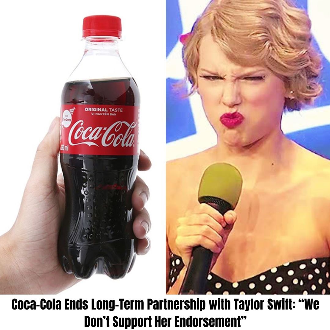 Coca-Cola Cuts Ties With Taylor Swift Over Harris Endorsement, “We Don ...