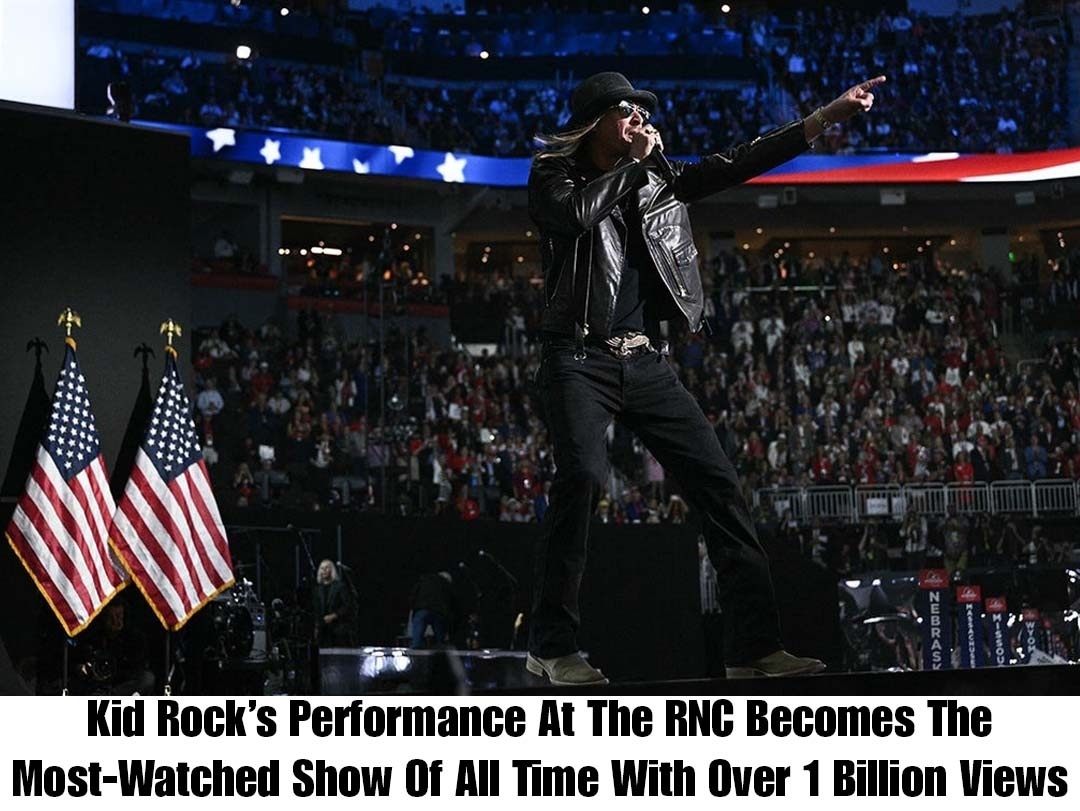 Kid Rock’s Performance At The RNC Becomes The Most-Watched Show Of All ...