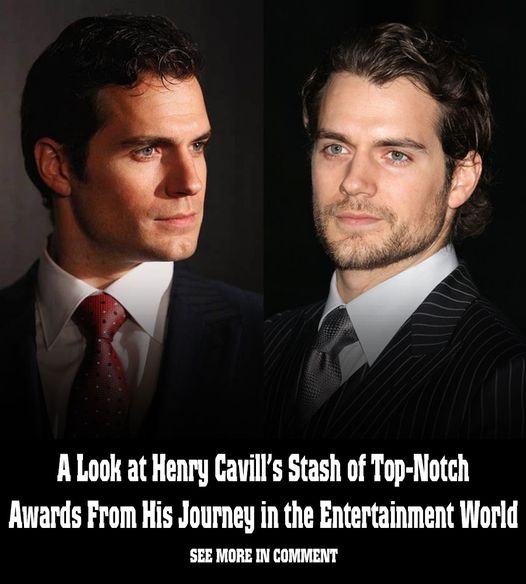A Look at Henry Cavill’s Stash of Top-Notch Awards From His Journey in ...