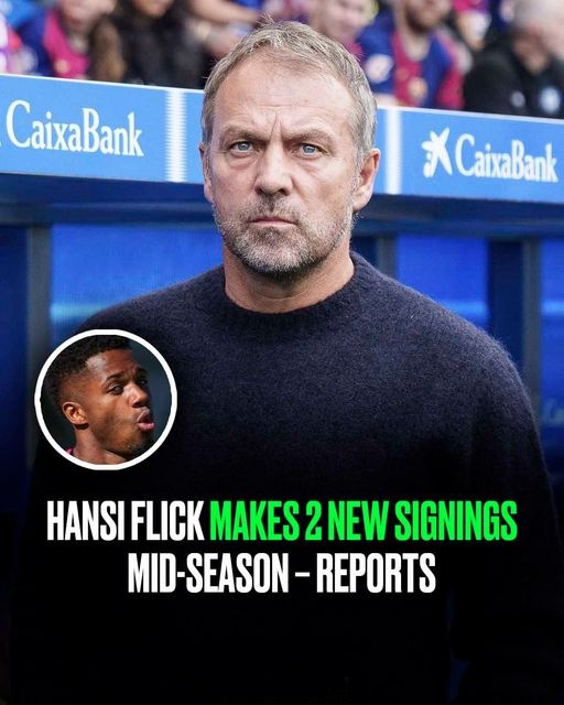 Hansi Flick makes 2 new signings mid-season – reports - News