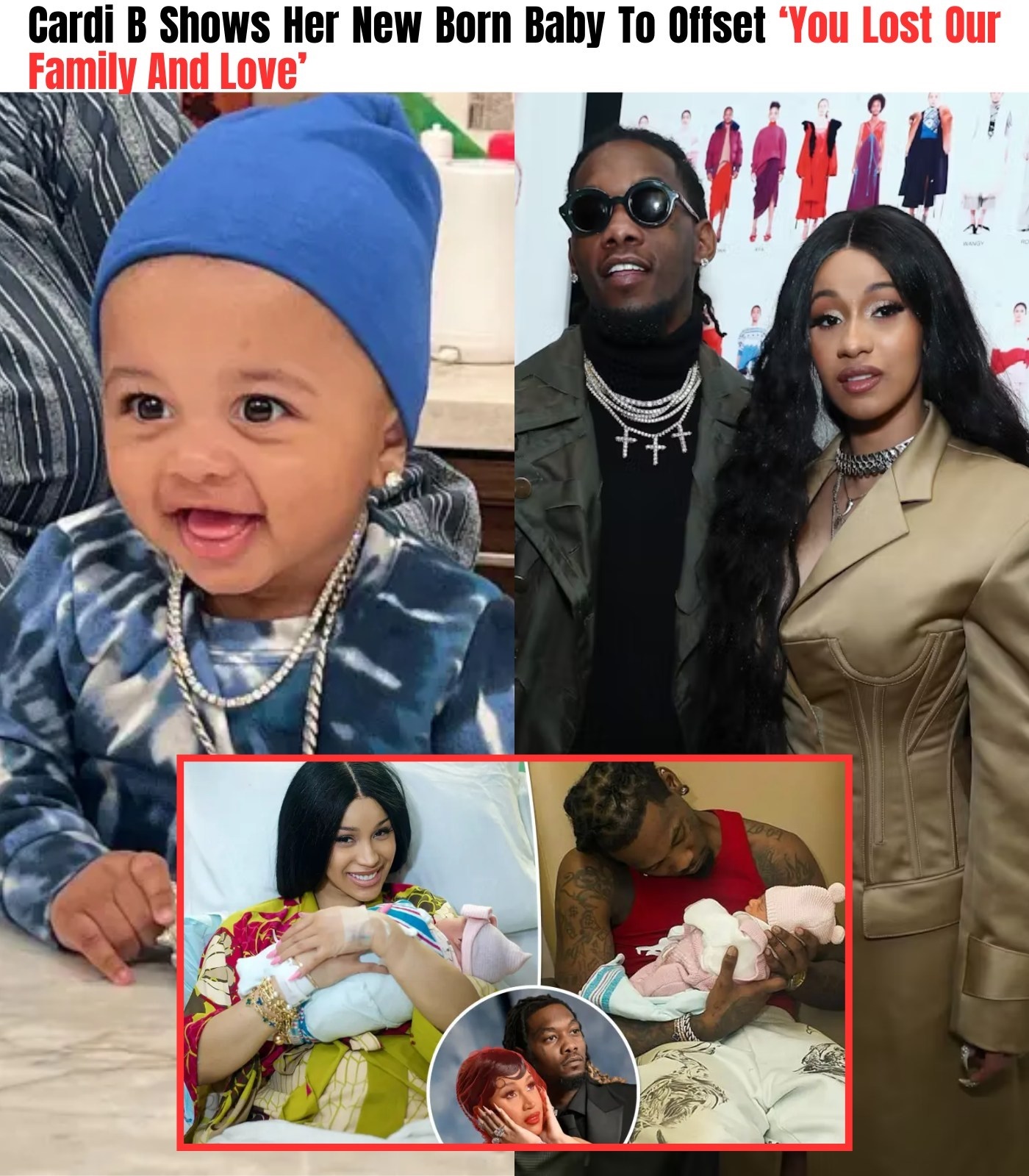 Cardi B Shows Her New Born Baby To Offset ‘You Lost Our Family And Love ...