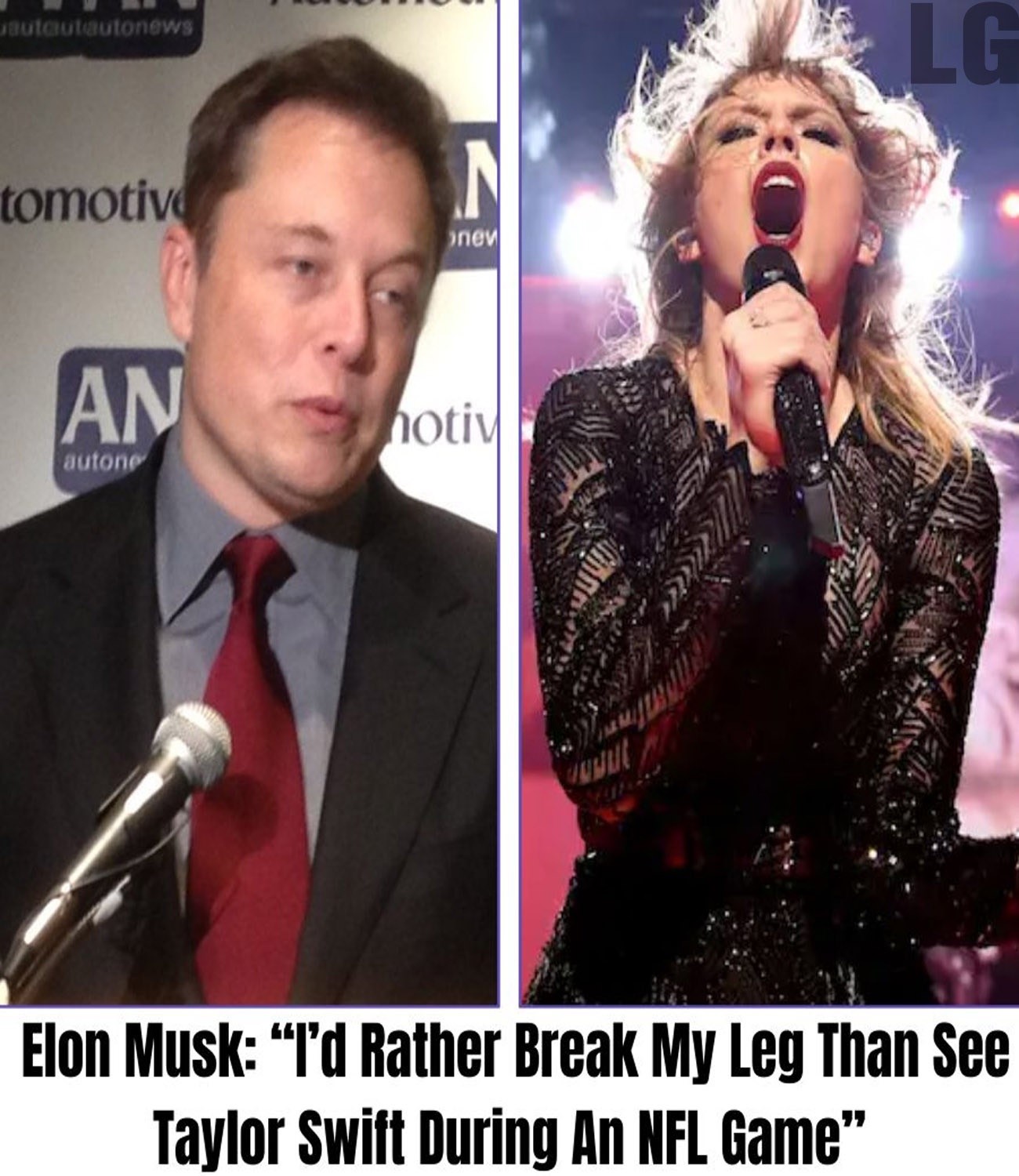 Elon Musk: “I’d Rather Break My Leg Than See Taylor Swift During An NFL ...