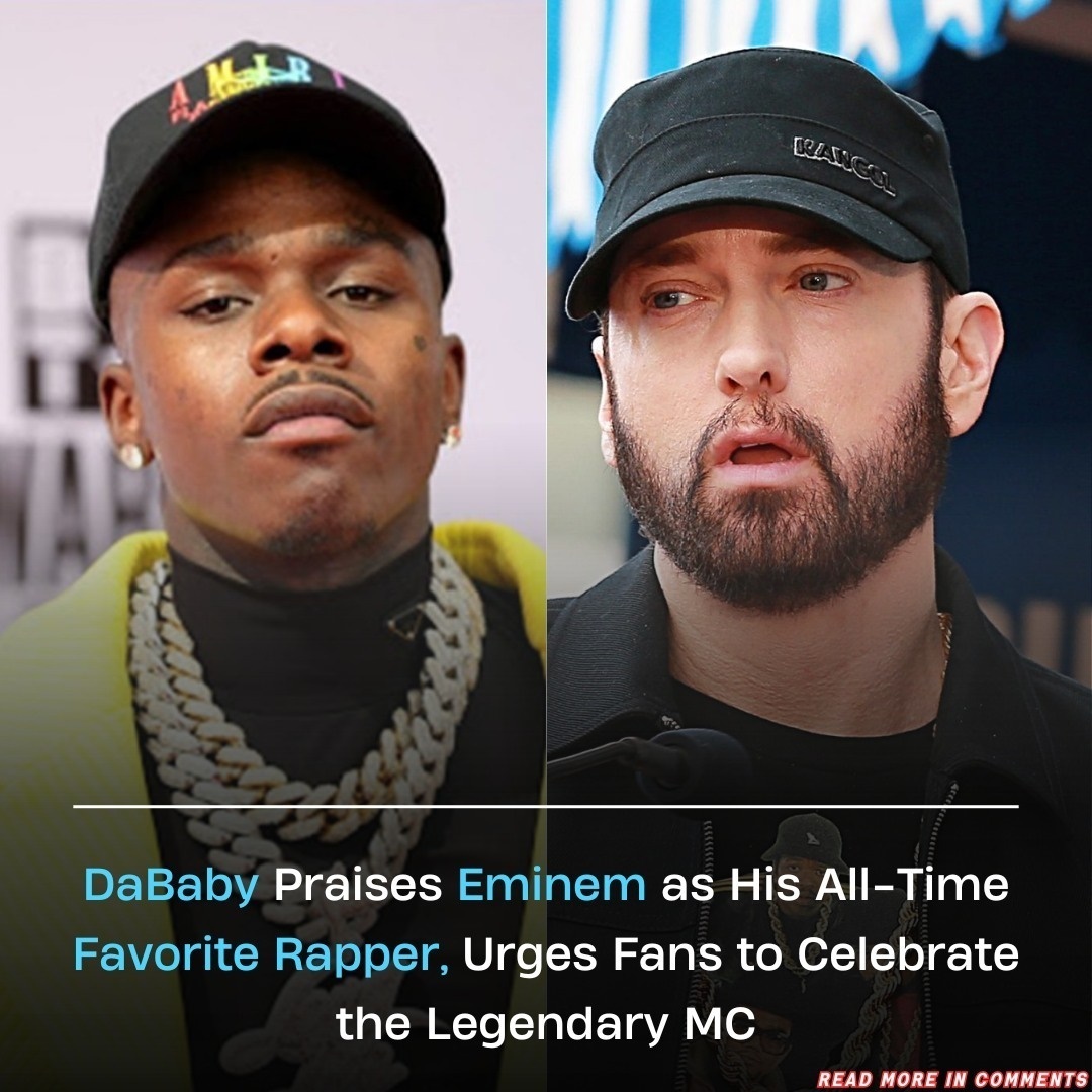 DaBaby Praises Eminem as His All-Time Favorite Rapper, Urges Fans to ...