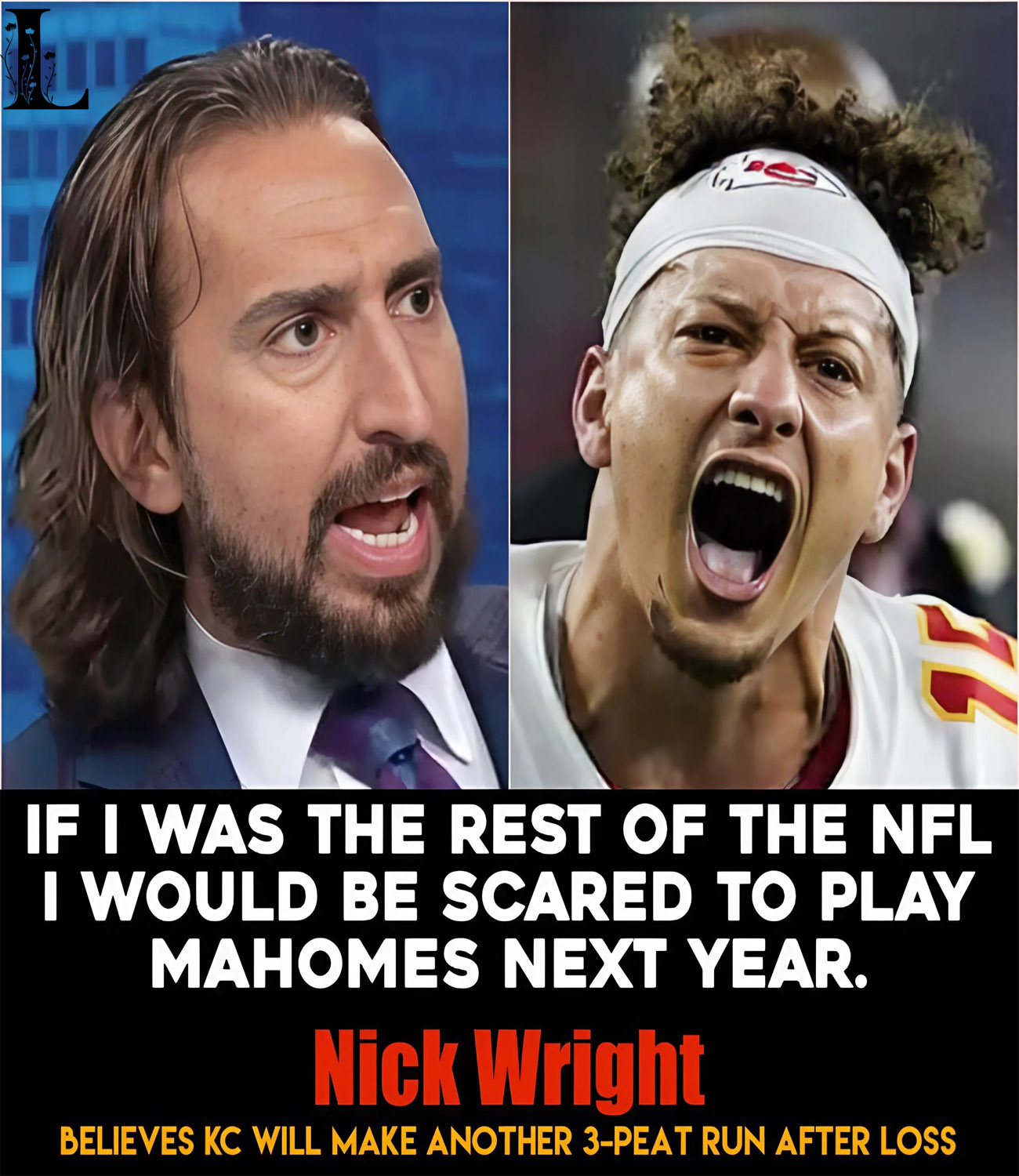 SAD NEWS: NICK WRIGHT: Thinks Kansas City Chiefs are going on a revenge ...