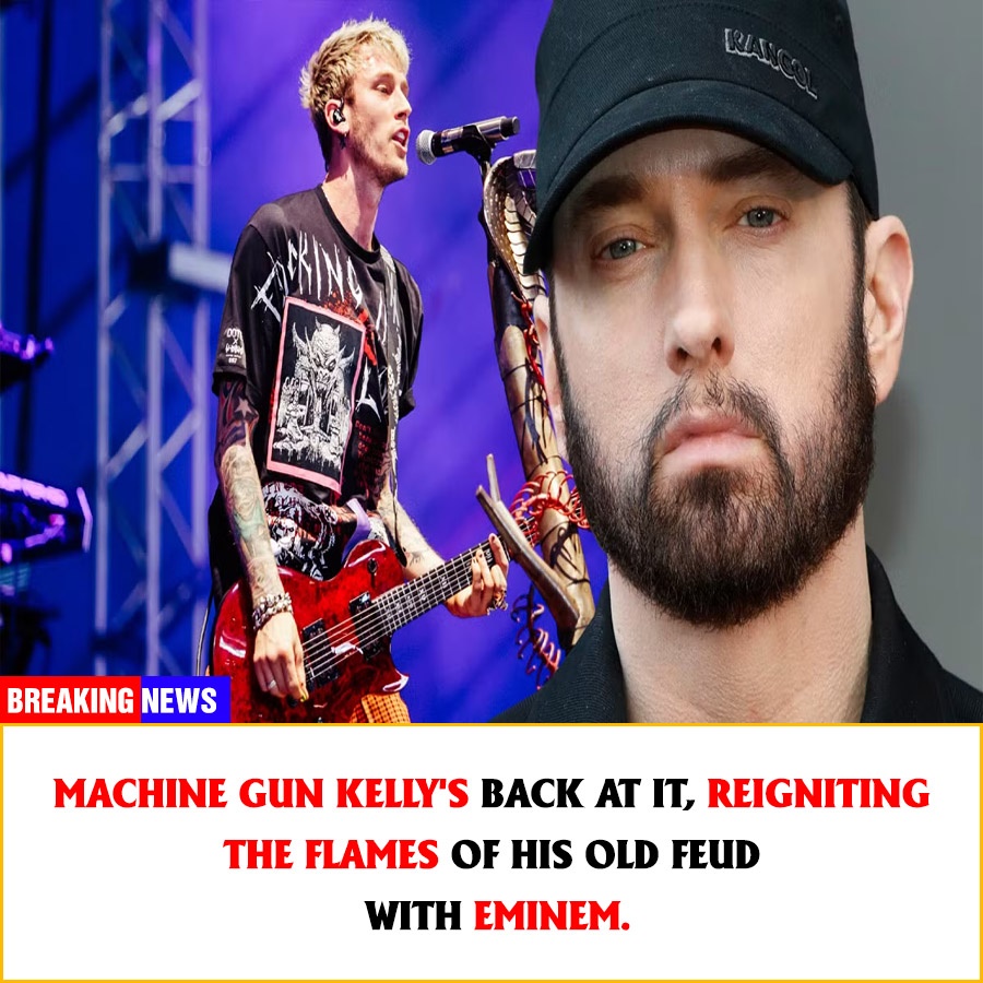 Machine Gun Kelly’s Back at It, Reigniting the Flames of His Old Feud ...