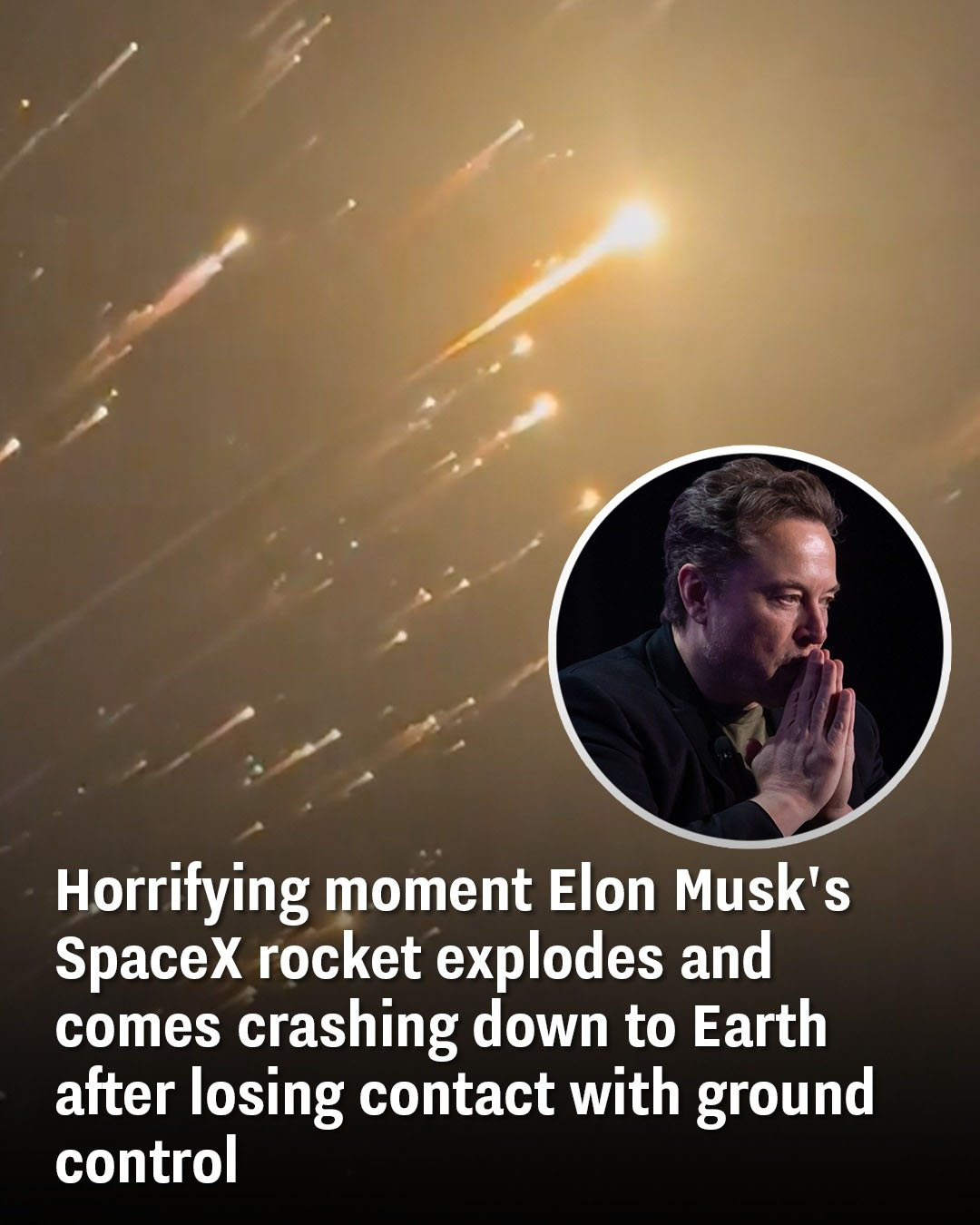 Horrifying moment Elon Musk's SpaceX rocket explodes and comes crashing ...