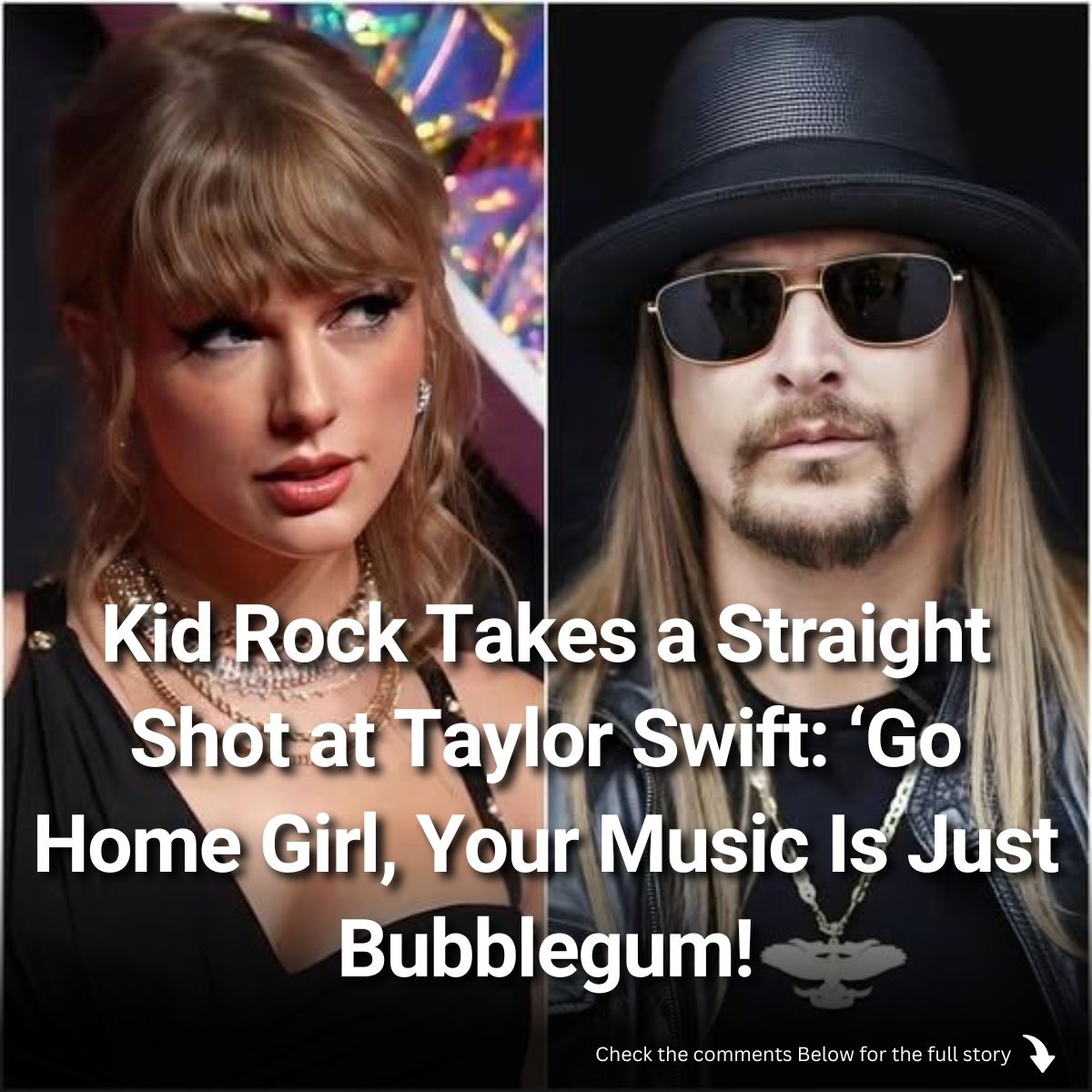BREAKING: Kid Rock Takes a Straight Shot at Taylor Swift: ‘Go Home Girl ...