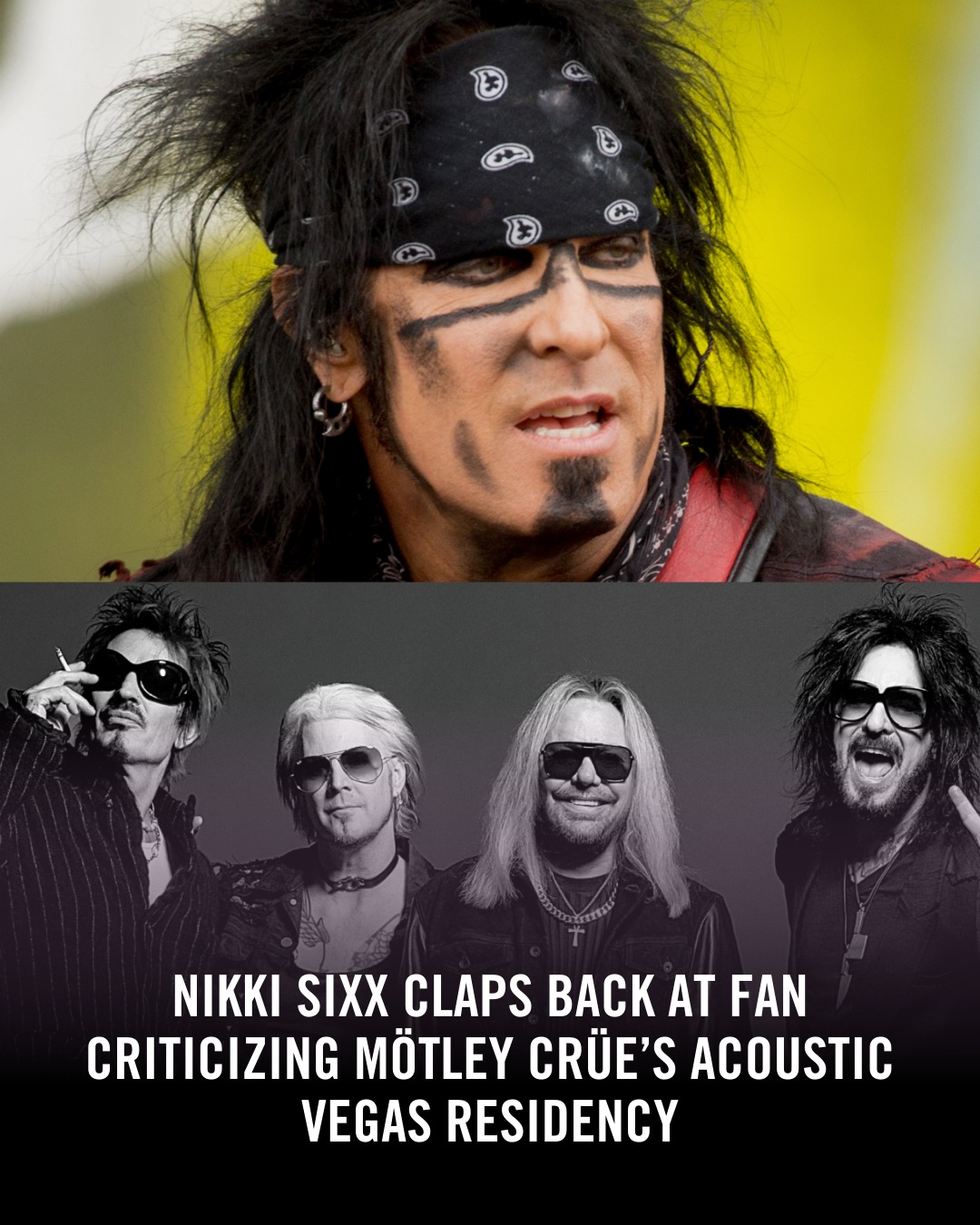 Nikki Sixx Claps Back at Fan Criticizing Mötley Crüe’s Acoustic Vegas ...